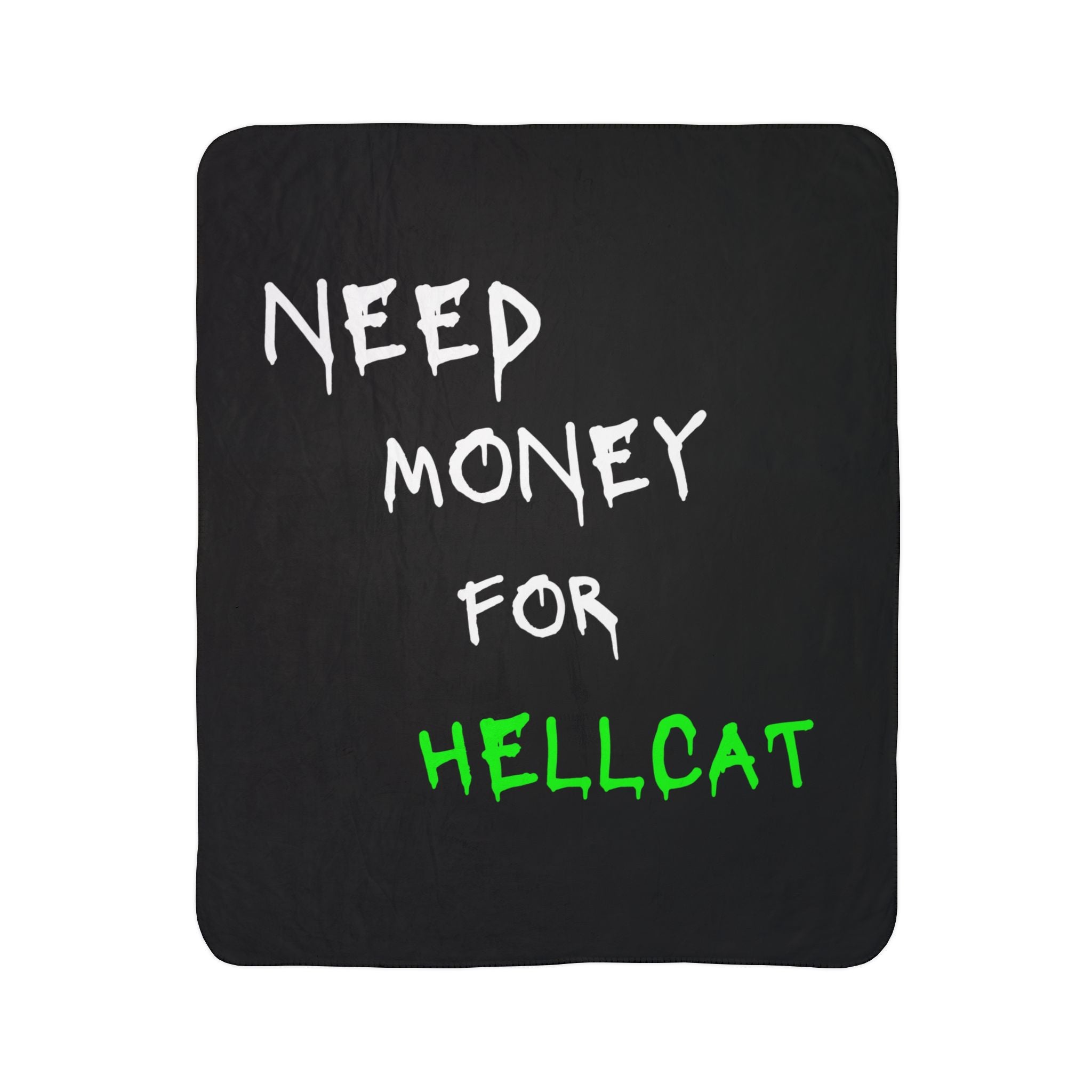 Need Money For Hellcat Fleece Sherpa Blanket (Green) – Underground ...